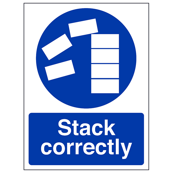Stack Correctly - Portrait | Safety Signs 4 Less
