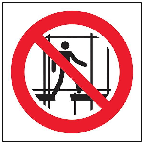 Keep Off Scaffolding Symbol | Safety Signs 4 Less