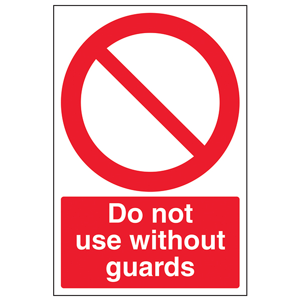 Do Not Use Without Guards - Portrait | Safety Signs 4 Less