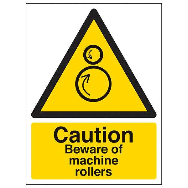 Caution Beware Of Machine Rollers - Portrait | Safety Signs 4 Less