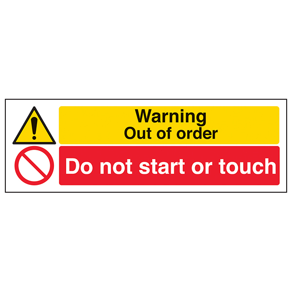 Warning Out Of Order Do Not Start Or Touch - Landscape | Safety Signs 4 ...