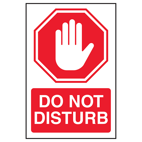 Stop / Do Not Disturb | Do Not Disturb Signs | Safety Signs | Safety ...