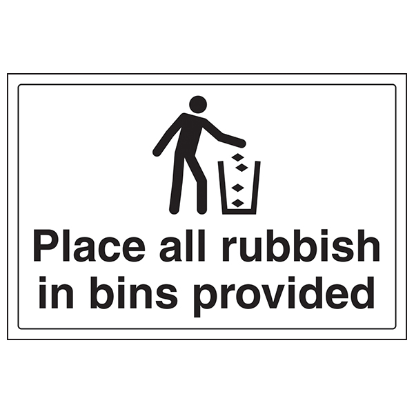 Place Rubbish In Bins Provided - Large Landscape | Hazard Signs ...