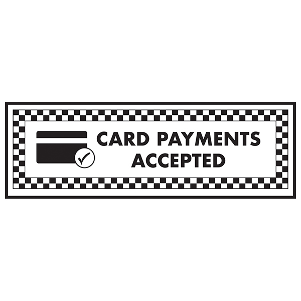 Card Payments Accepted / Card Symbol | Payment Signs | Safety Signs 4 Less