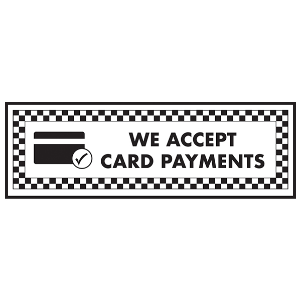We Accept Card Payments / Card Symbol | Payment Signs | Safety Signs 4 Less