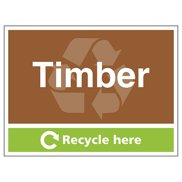 Timber Recycle Here | Waste Signs | Recycling Signs | Safety Signs 4 Less