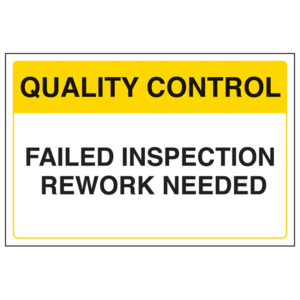 Quality Control Signs | Safety Signs 4 Less
