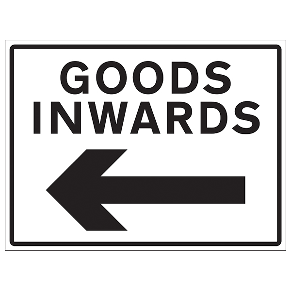 Goods Inwards Arrow Left | Traffic and Parking Signs | Reflective ...