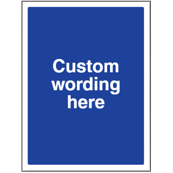 Custom Blank Signs | Safety Signs 4 Less