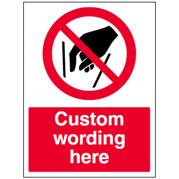 Custom Prohibition Signs | Safety Signs 4 Less