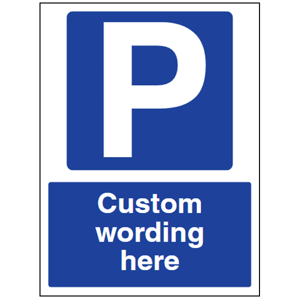Custom Parking Signs | Safety Signs 4 Less