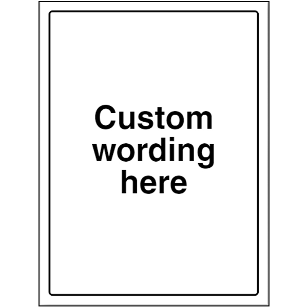 Custom Blank Signs | Safety Signs 4 Less